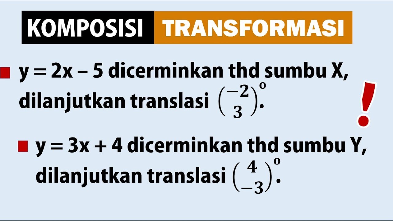Komposisi Transformasi Geometri _ Menentukan Bayangan Garis Lurus ...