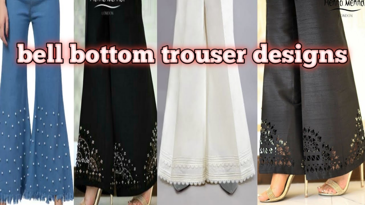 Bell bottom trouser designs| new trouser designs| latest trouser ...