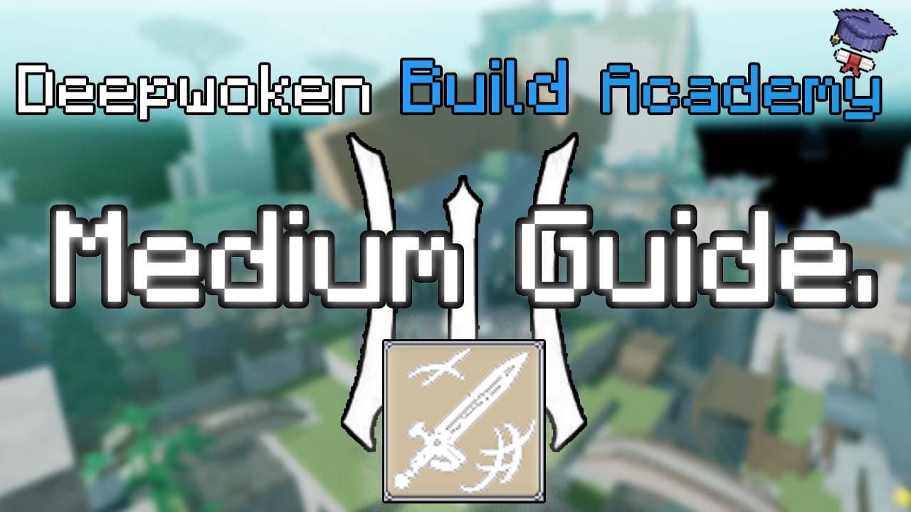 ULTIMATE Medium Weapon Build Guide | Deepwoken - YouTube