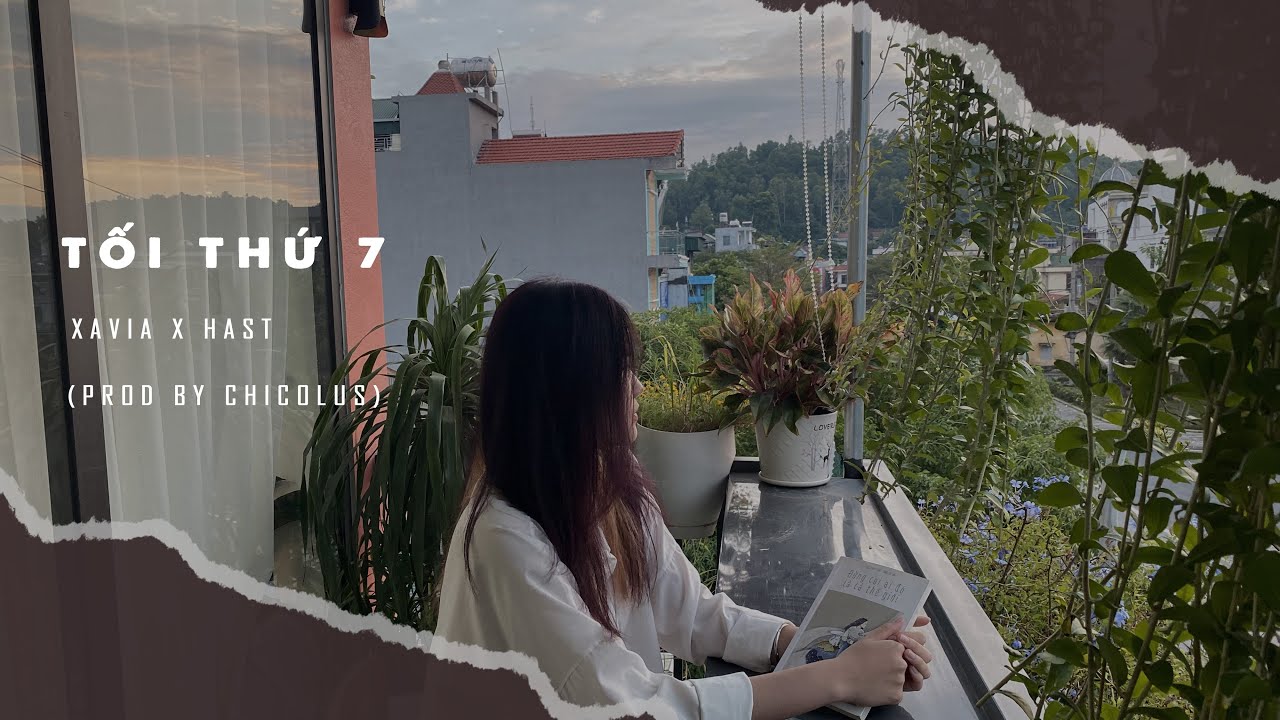 HAST | TỐI THỨ 7 ft. Chicolus x Xavia | Official MV - YouTube