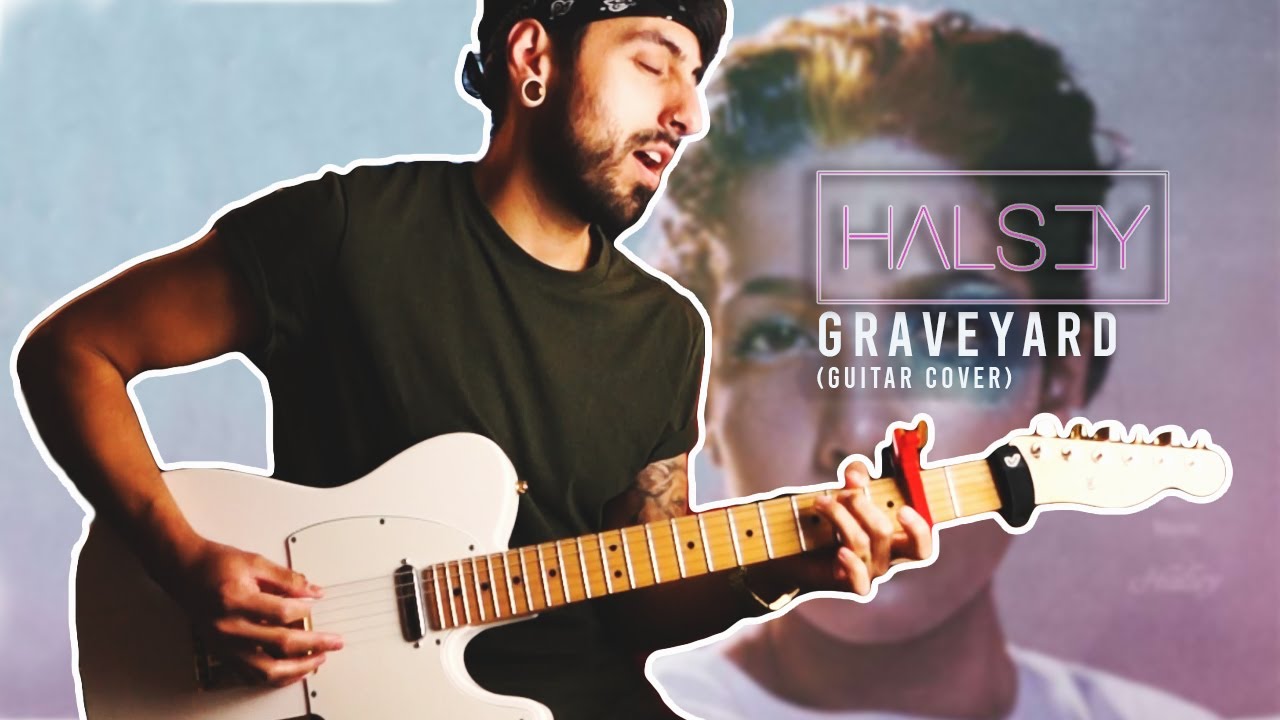 Halsey - Graveyard (Guitar Cover REIMAGINED 2020) - YouTube