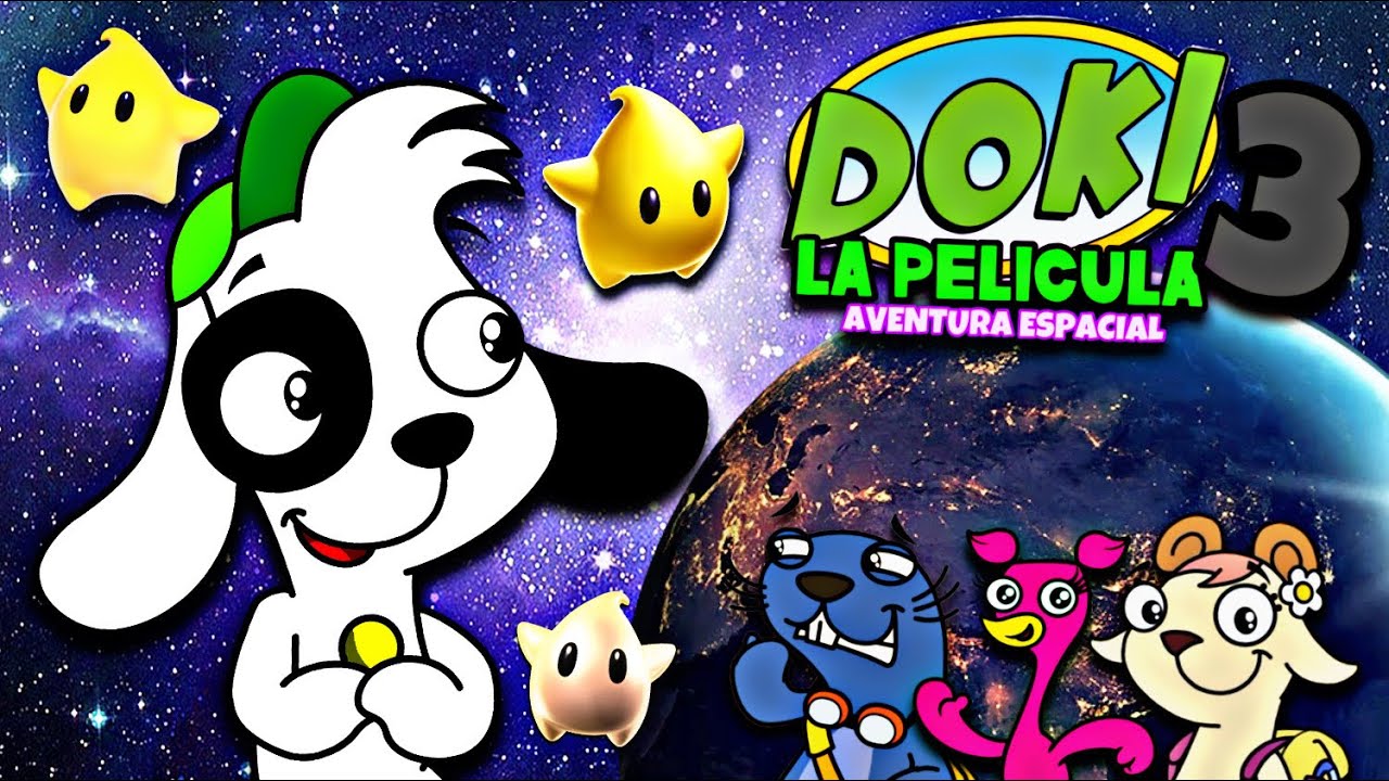 Doki 3 La Pelicula: Aventura Espacial Parte 1 (2023) - YouTube