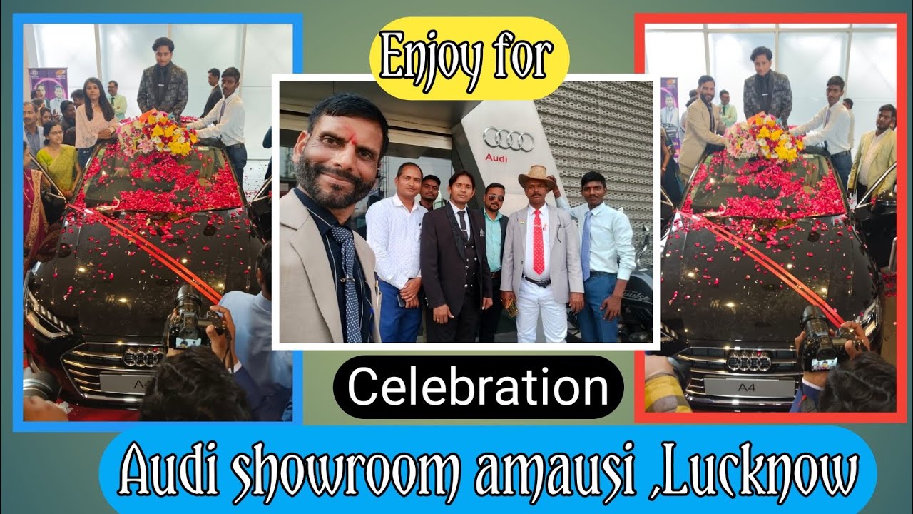 #video Audi A4 celebration for Lucknow Audi showroom | for Mr.Ankur ...