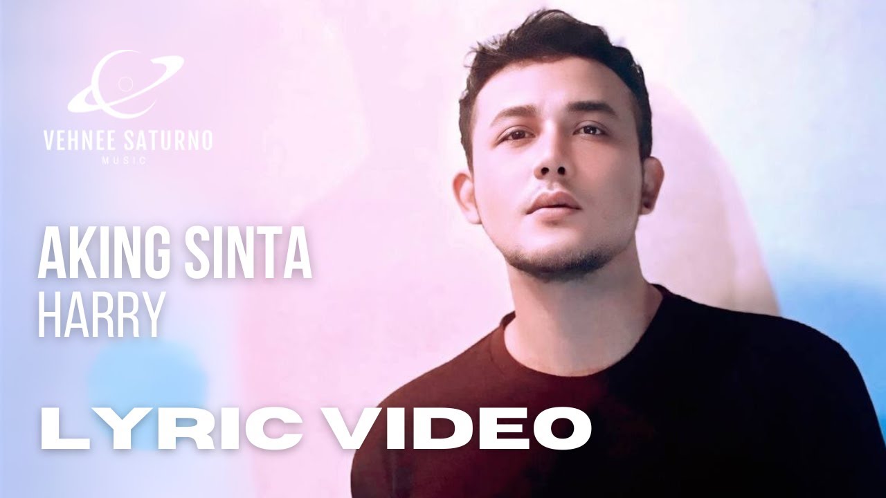 Harry - Aking Sinta (Lyric Video) - YouTube