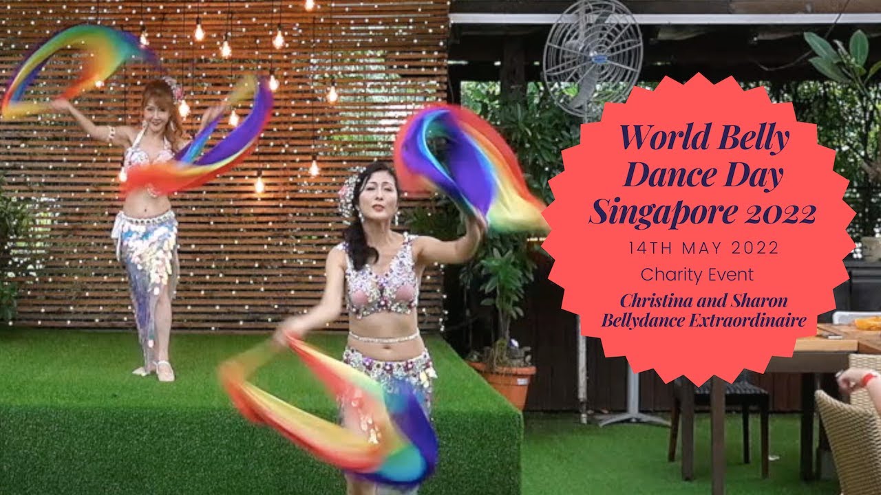 World Belly Dance Day Singapore 2022 -Christina and Sharon ...
