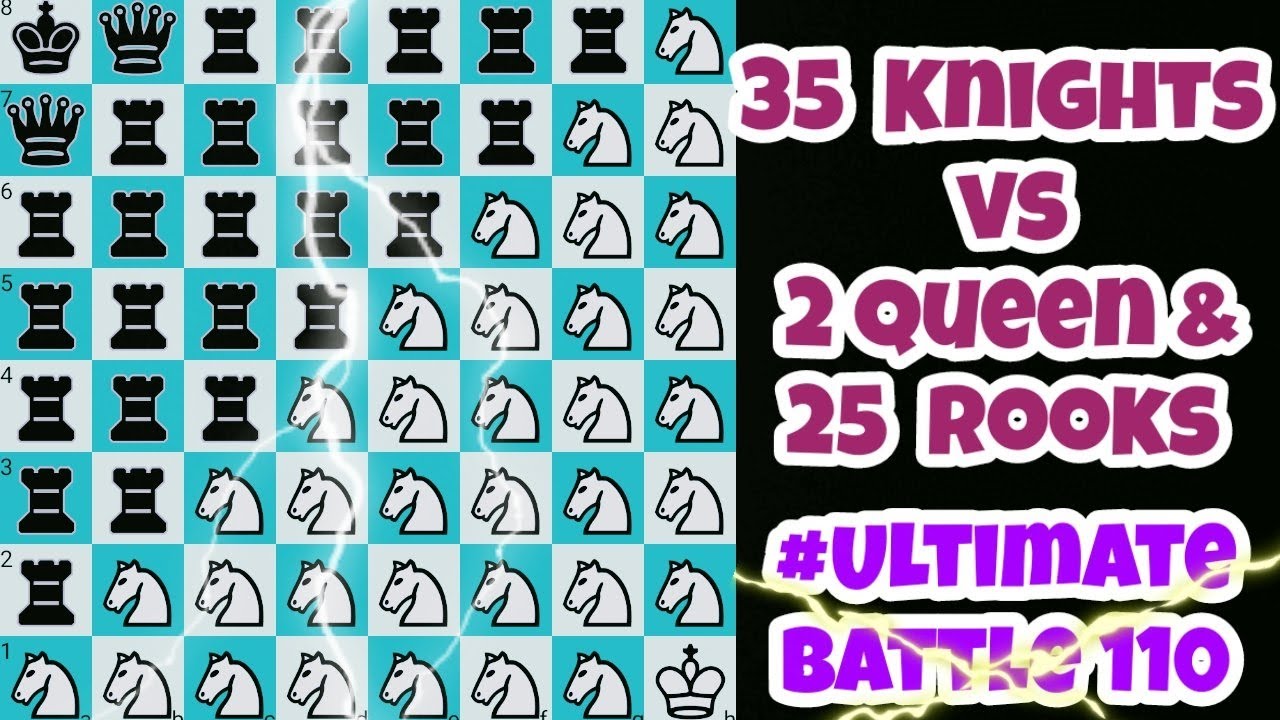 # Ultimate Battle 110 | 35 Knights vs 25 Rooks & 2 Queen fairy 👑 - YouTube