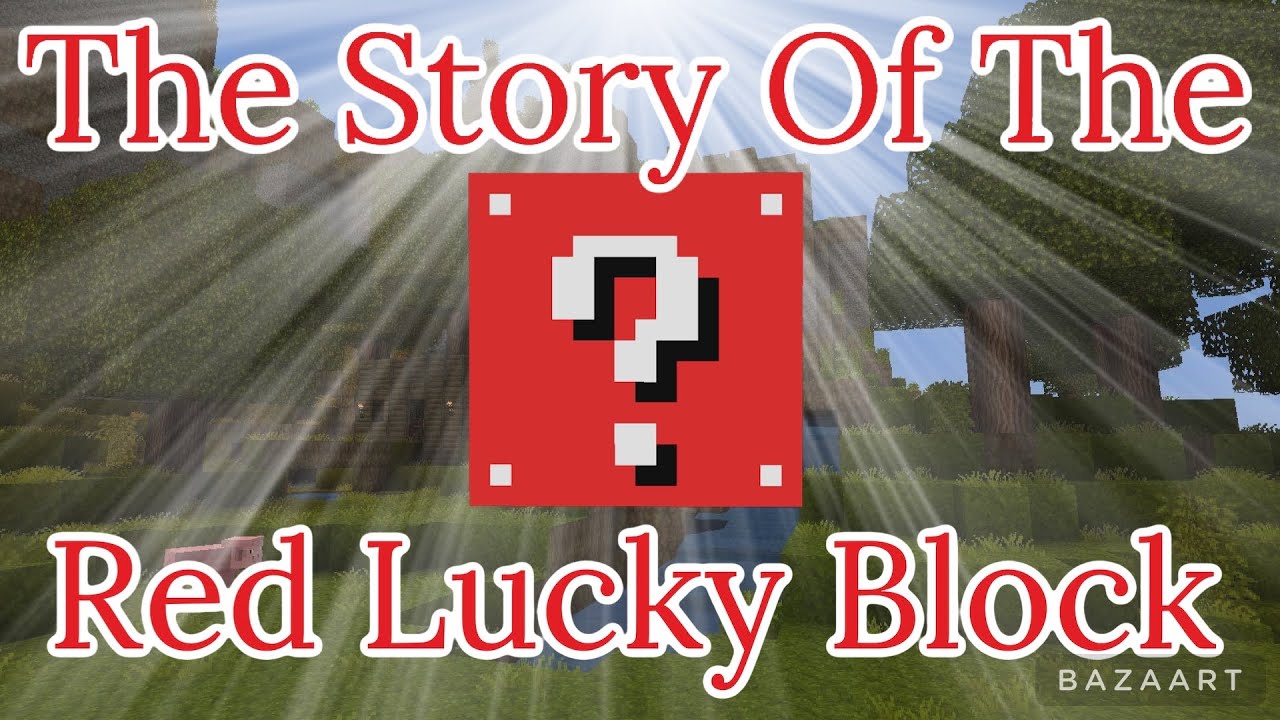 The Story of the Red Lucky Block - YouTube