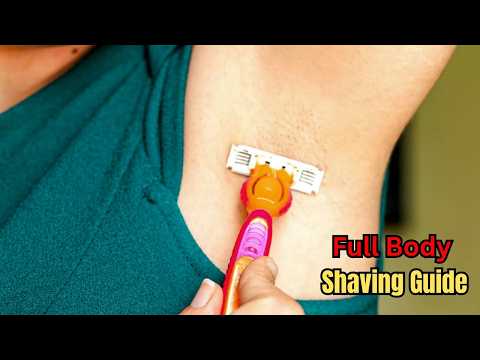 Easy Full Body Shaving Guide | Underarms, Bikini Area, Arms & Legs