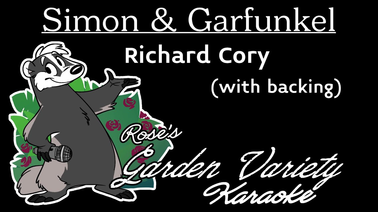 Simon & Garfunkel- Richard Cory [Karaoke] (With Backing Vocals) - YouTube
