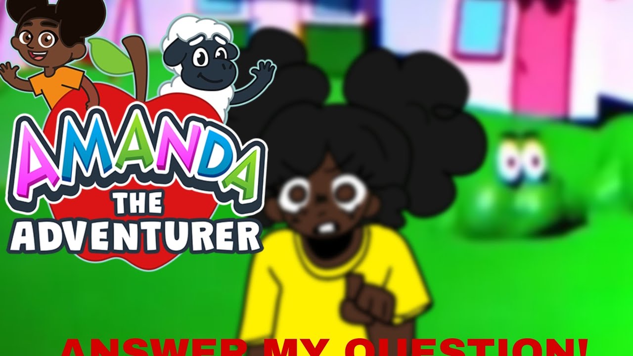 answer my question meme | amanda the adventurer | flash warning!, - YouTube