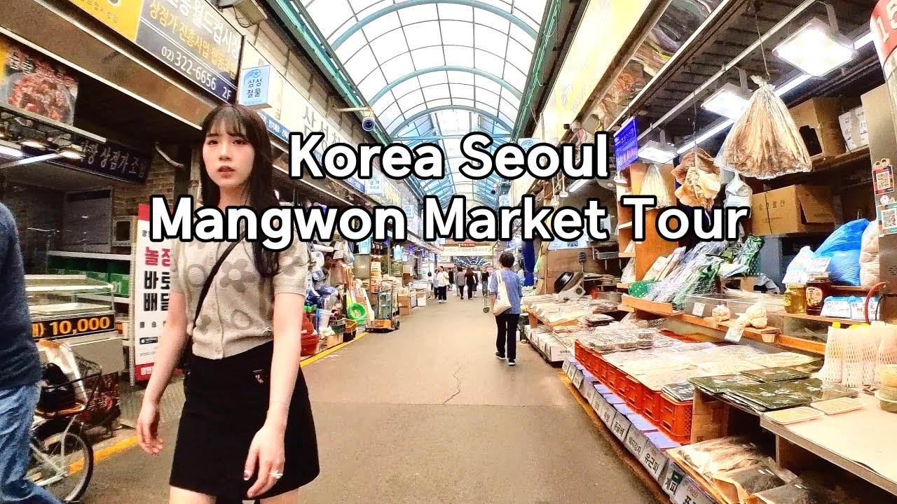 Seoul KOREA Mangwon Market Tour trip 망원시장 투어 - YouTube