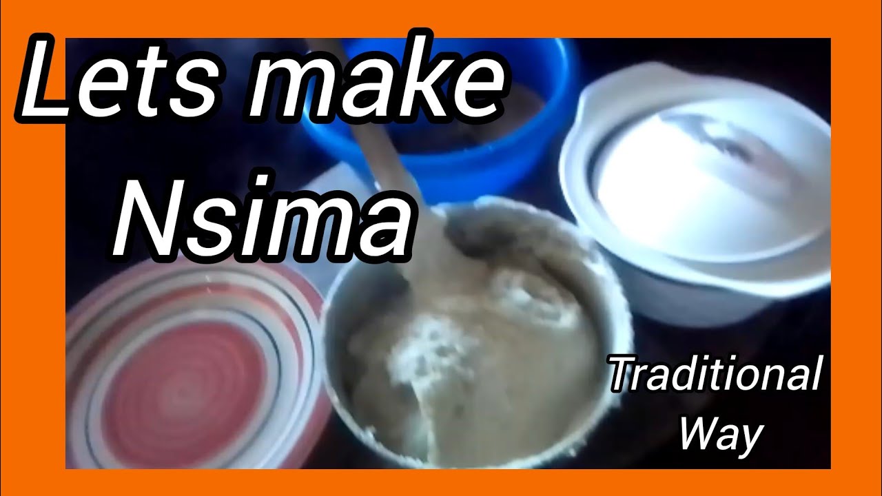 How to Make perfect Nsima every time ||Traditional way|| Malawian food ...