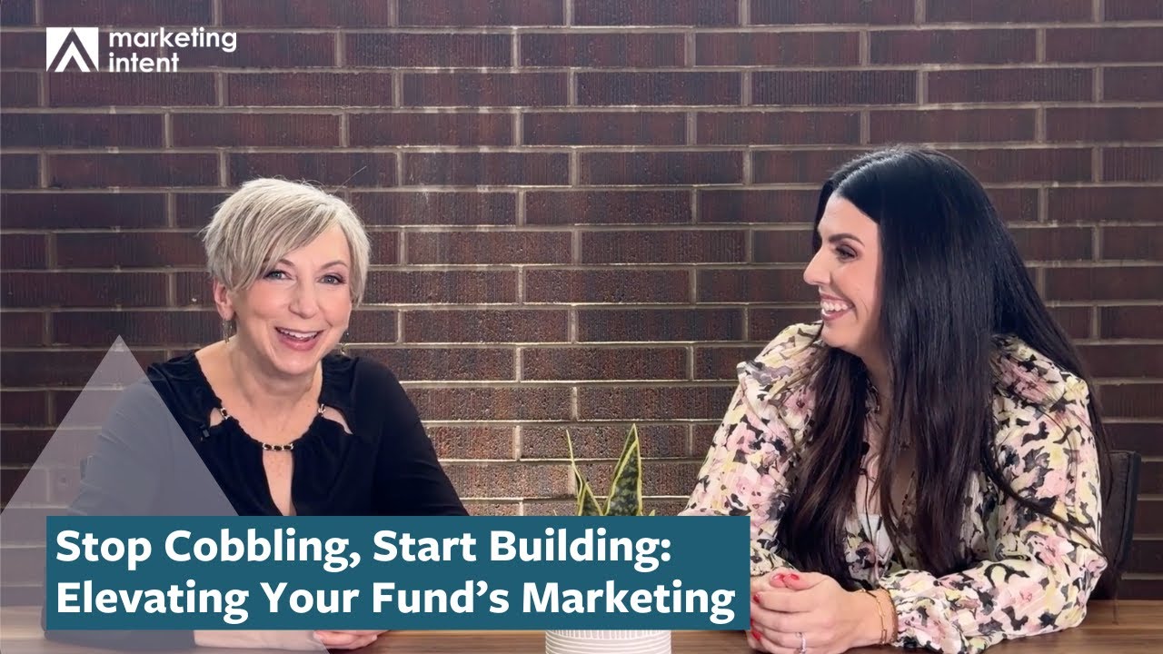Stop Cobbling, Start Building: Elevating Your Fund’s Marketing - YouTube