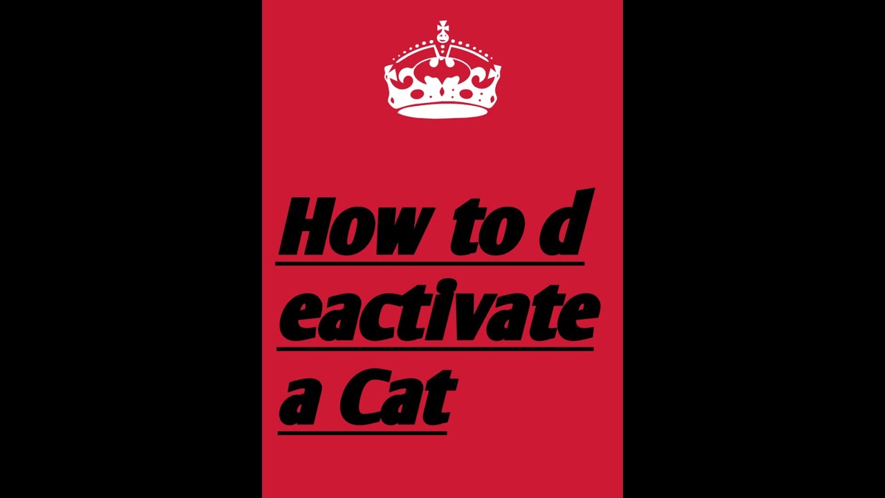 [ How to deactivate a Cats ] 2021 - YouTube