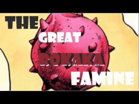 The Great Rokaka Famine | YBA - YouTube