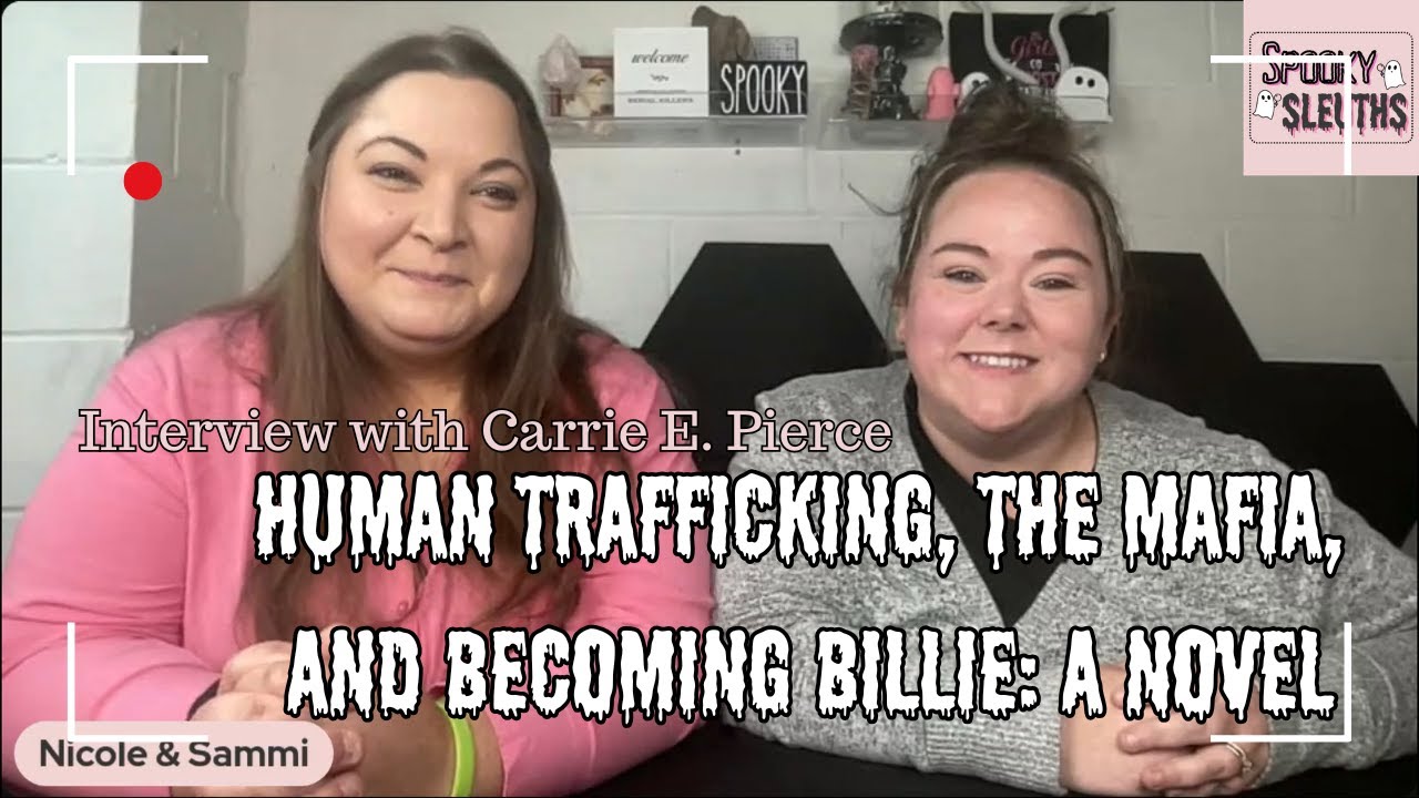 The Mafia, Human Trafficking, and Becoming Billie: A Novel | Interview with Author Carrie E ...