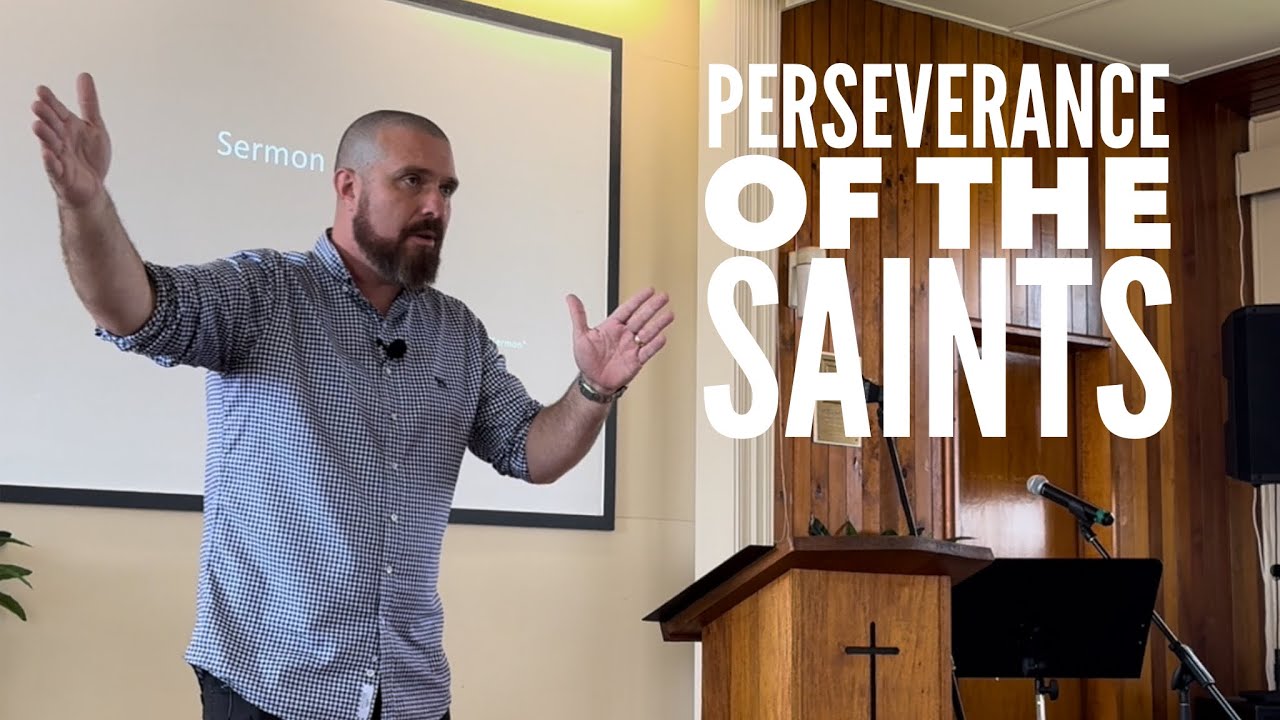 Perseverance of the Saints - YouTube