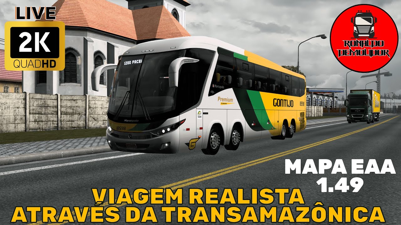 EURO TRUCK SIMULATOR 2 - VIAGEM REAL PELA TRANSAMAZÔNICA - MAPA EAA 1. ...