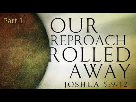 Sunday Service : The Lord has rolled away the reproach from you. ||Part ...