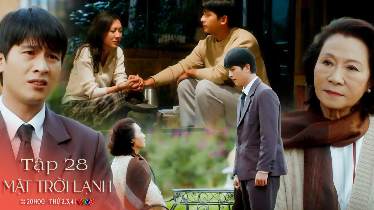 Mặt trời lạnh tập 28 | Dương phản đối khi bà nội ngăn cản mình yêu ...