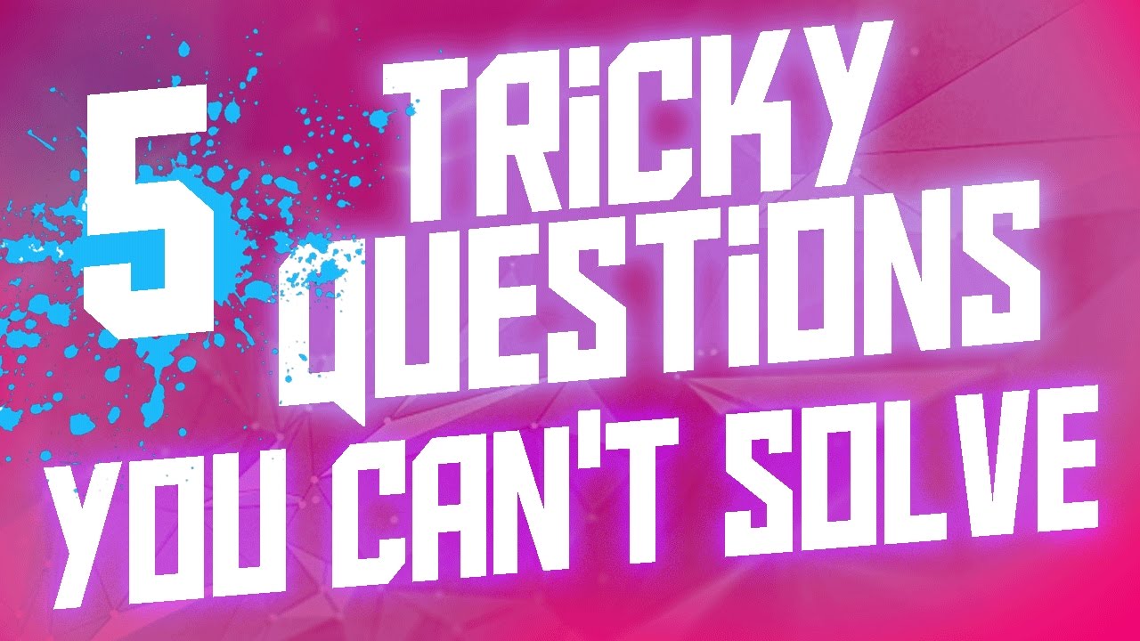Awesome tricky questions you can't answer !! | BRAIN BENDER - YouTube