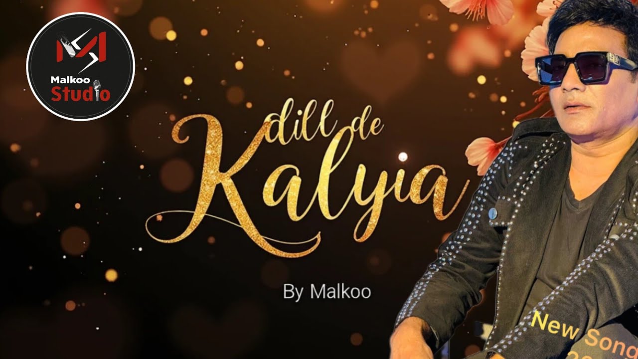 Dil De Kaleya | Malkoo | Malkoo Studio | Latest Song 2025 - YouTube