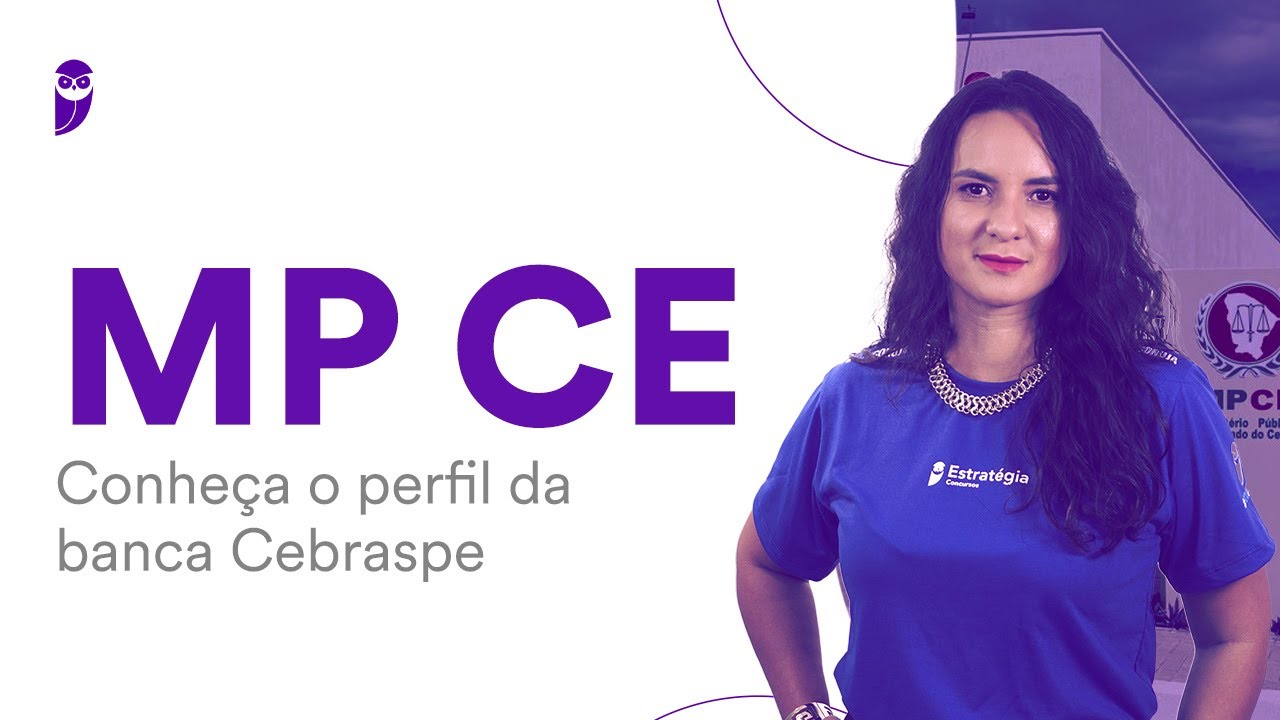 Concurso MP CE: Conheça o perfil da banca Cebraspe - YouTube