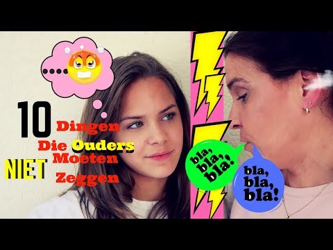 10 Dingen Die Ouders NIET Moeten Zeggen | Emma Keuven