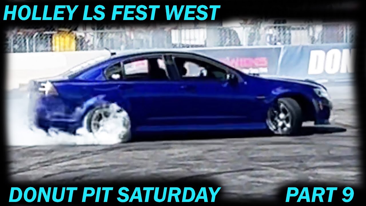 HOLLEY LS FEST WEST 2024 DONUT PIT SATURDAY SESSIONS PART 9 - YouTube