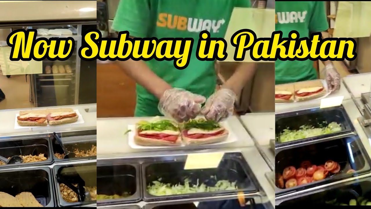 Subway||Subway in Pakistan|| Best fast food|| fresh and healthy food ...