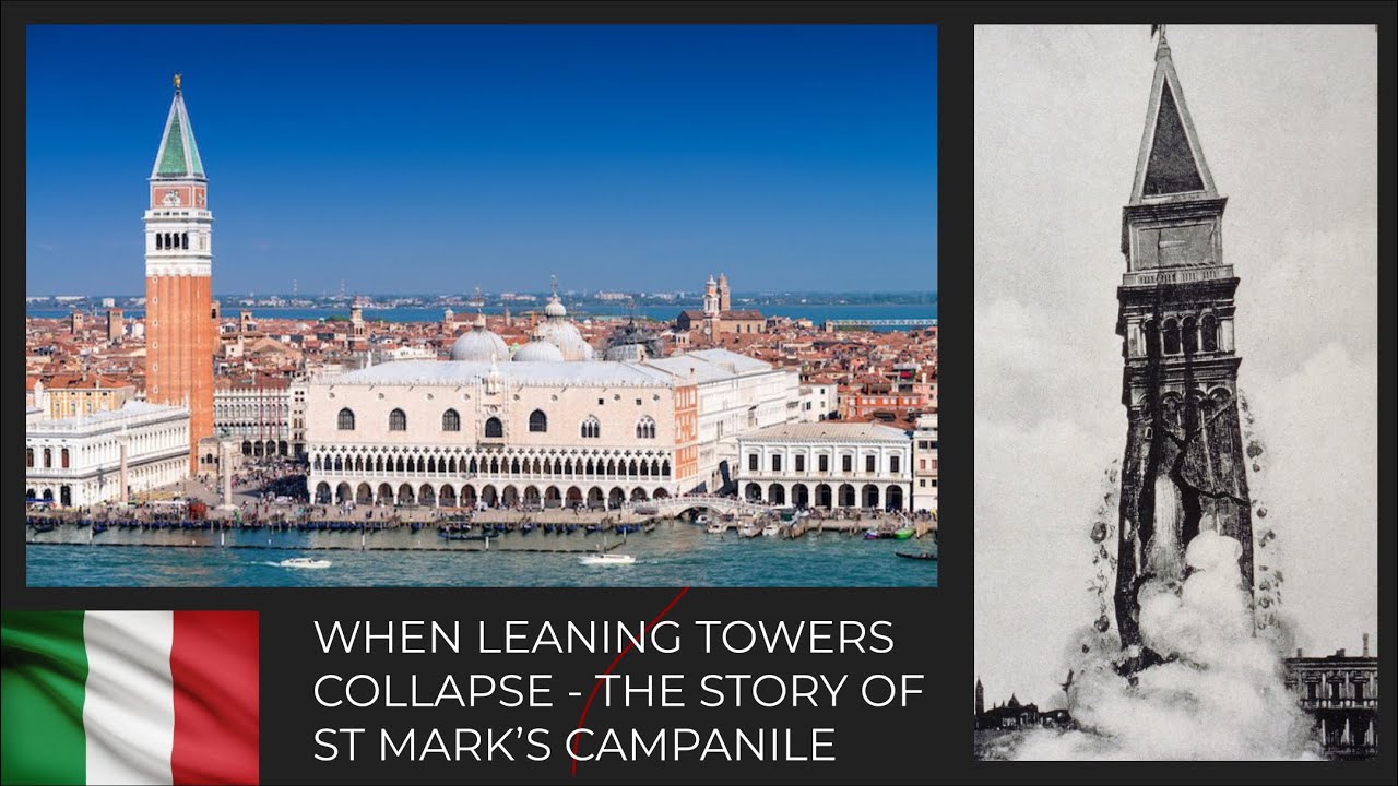 When leaning towers collapse - the story of St Mark’s bell tower in ...