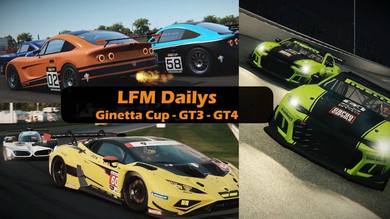 LFM Dailys - Ginetta Cup, GT4, GT3 - YouTube