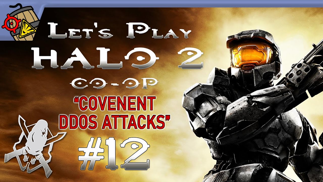 Let's Play Halo 2 CO-OP | Part 12 - Covenent DDoS attacks! - YouTube