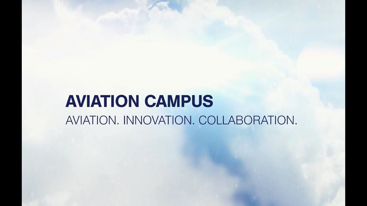 Aviation Campus. We connect people, technology and the future ...