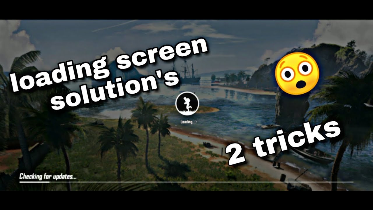 Pubg mobile loading screen problem's 2solution's of bd . - YouTube