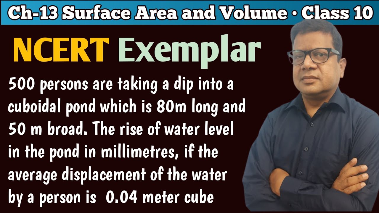 500 persons are taking dip into a cuboidal pond which is 80 m long ...