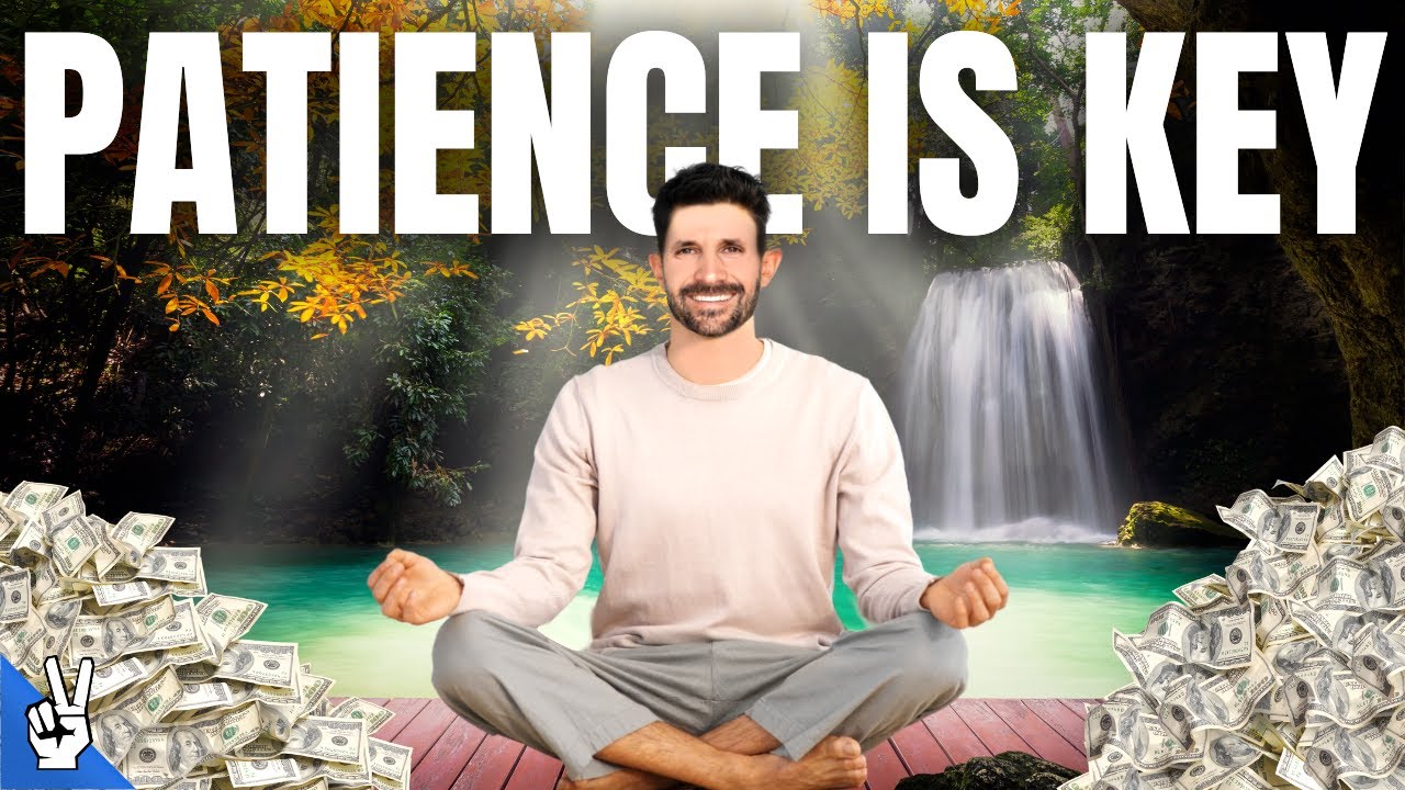 Why You Need Patience In Real Estate - YouTube