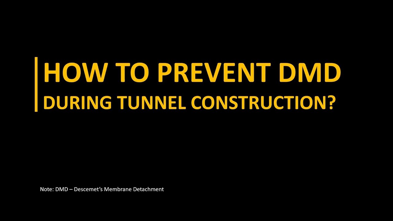 DMD Prevention during Tunnel Construction #PSCS # Cataract Surgery Tips ...
