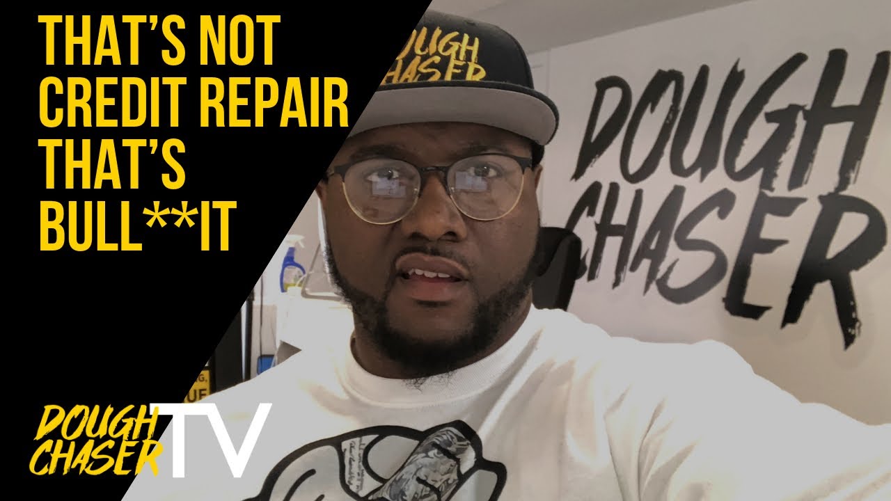What is Credit Repair and what it is not 😖(Heads up! Exposing shady ...
