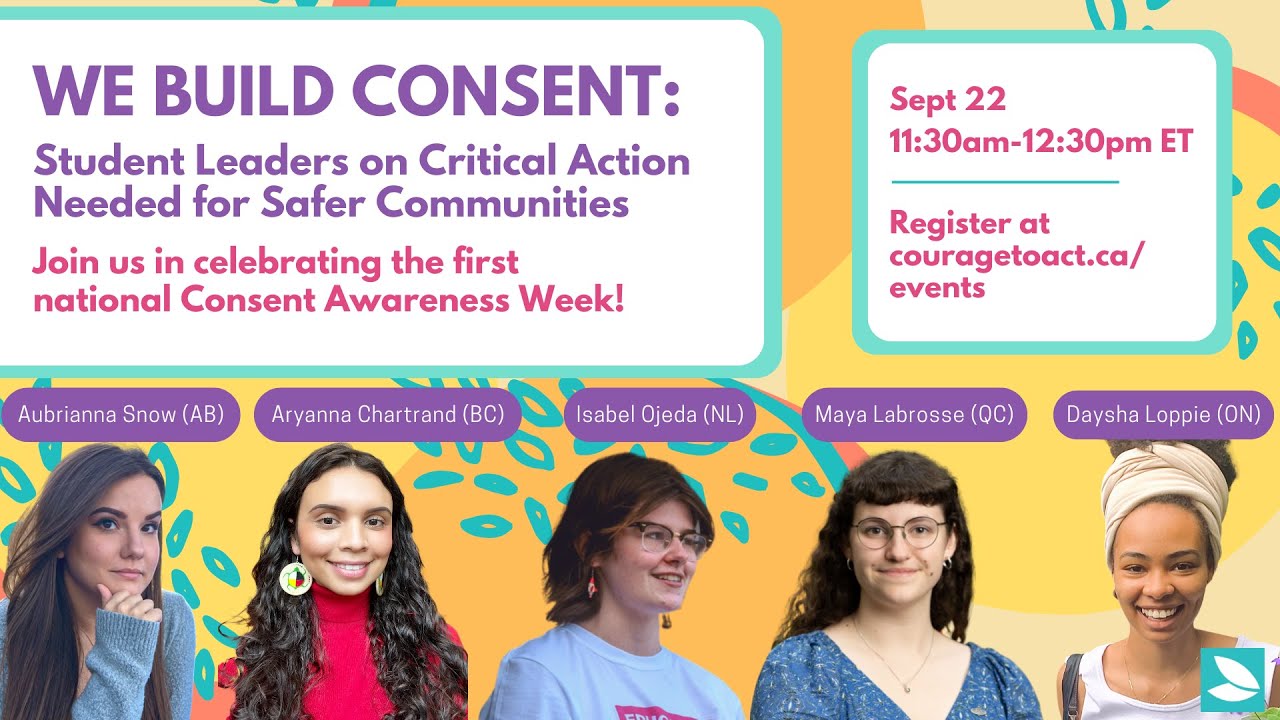 We Build Consent: Student Leaders on Critical Action needed for Safer ...