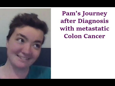Pam's Healthful Journey™ with metastatic Colon Cancer - full video ...