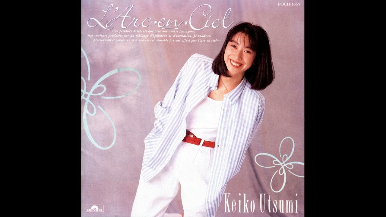 💽 Keiko Utsumi - L'Arc en Ciel (1991) - YouTube