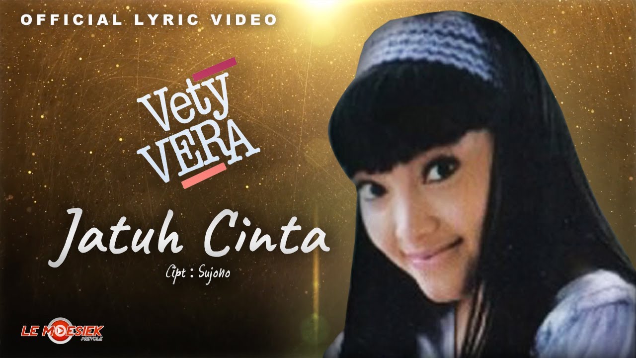 Vety Vera - Jatuh Cinta (Official Lyric Video) - YouTube