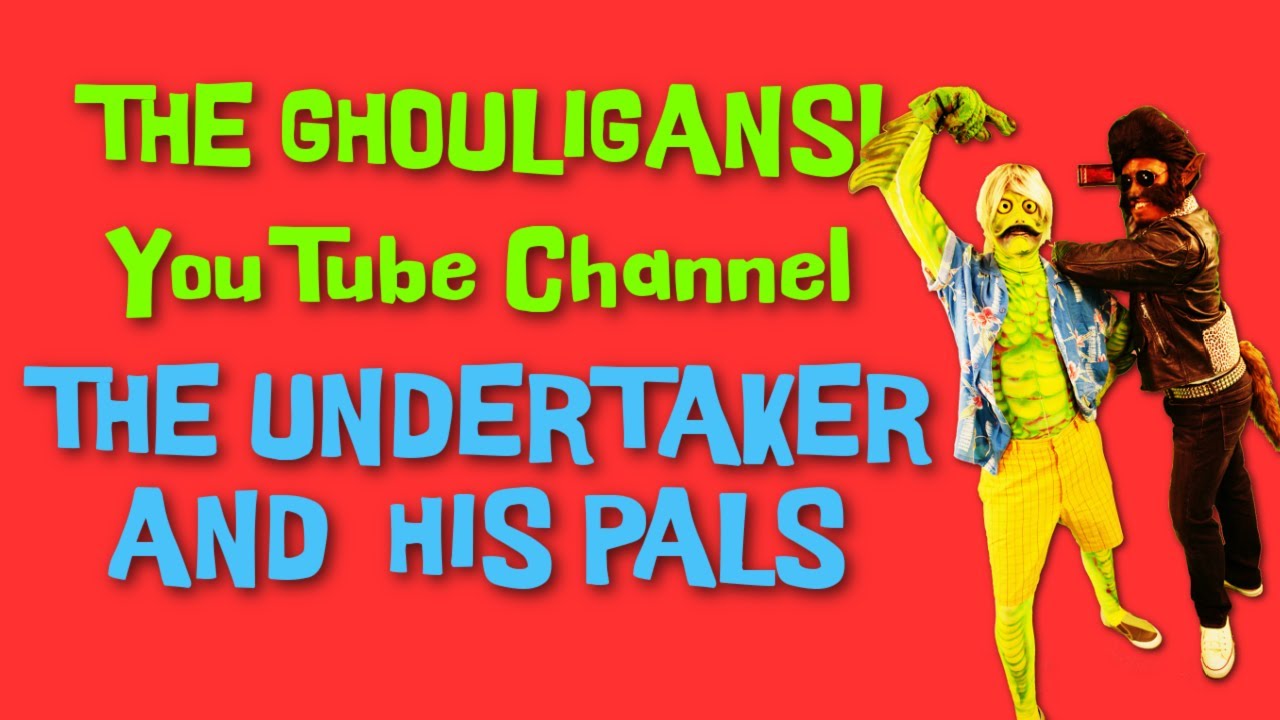 The Ghouligans! TV Channel Live! (4.28.23) - THE UNDERTAKER AND HIS ...