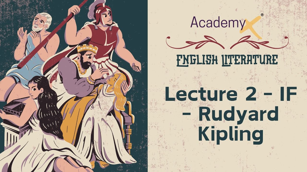 Lecture 2 IF Rudyard Kipling: English Literature(IGCSE, O level, GCSE ...