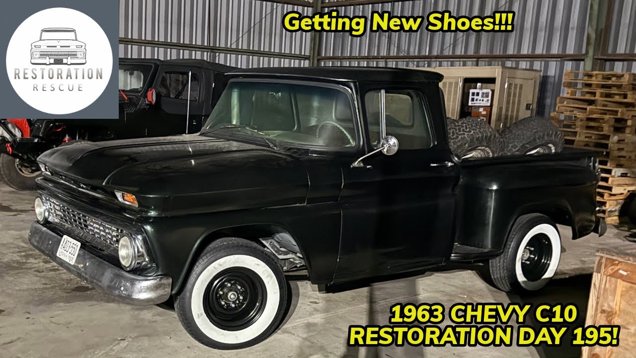 Getting New Shoes! 1963 Chevy C10 Restoration Day 197 - YouTube