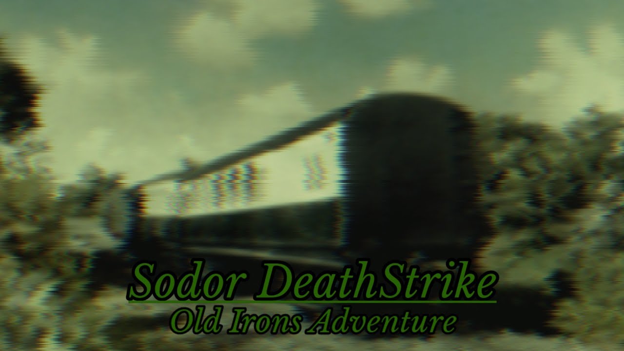 Sodor DeathStrike Chapter 4: Old Iron's Adventure l December 13th 1999 ...