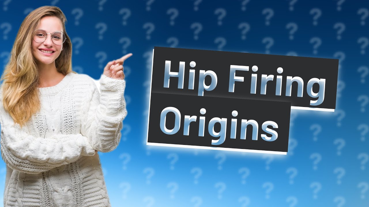 Why is it called hip firing? - YouTube