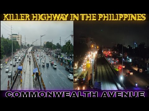 THE KILLER HIGHWAY OF THE PHILIPPINES | COMMONWEALTH AVENUE - YouTube