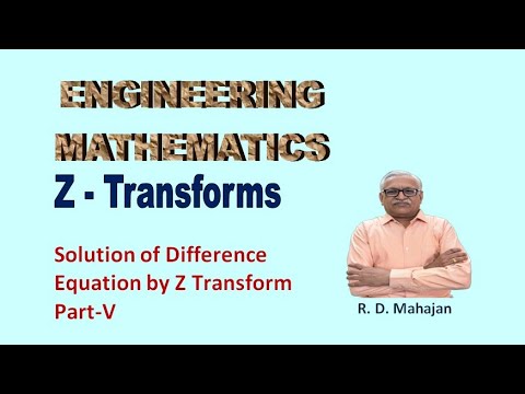 Solution of Difference equation by Z Transform (Part- V) - YouTube
